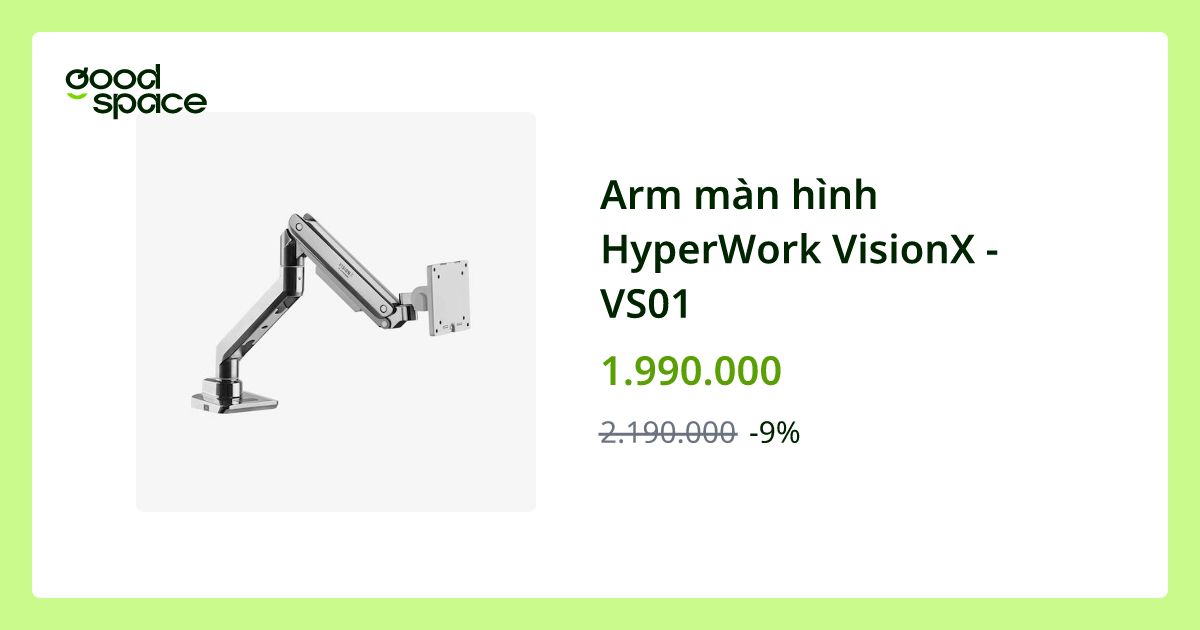 Arm màn hình HyperWork VisionX - VS01 chính hãng | 10/2025 - Goodspace.art