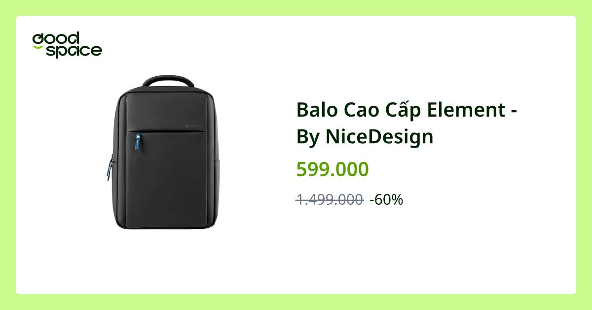 Balo Cao Cấp Element - By NiceDesign chính hãng | 05/2026 - Goodspace.art