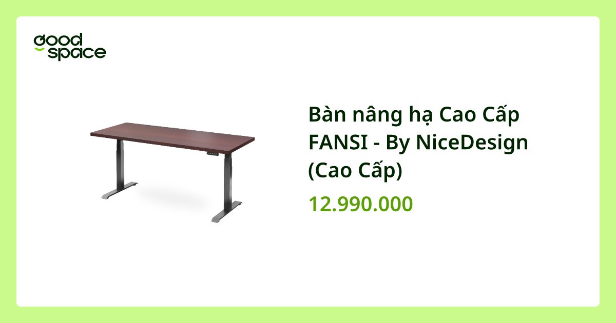 Bàn nâng hạ Cao Cấp FANSI - By NiceDesign (Cao Cấp) chính hãng | 08/ ...